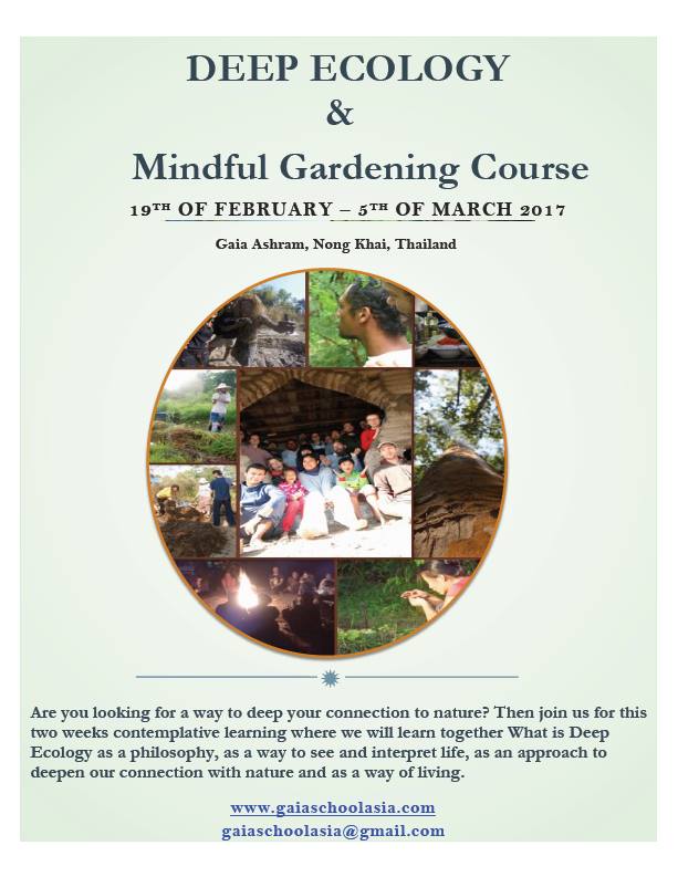 Deep Ecology and Mindful Gardening | Gaia Ashram อาศรมธรรมชาติ